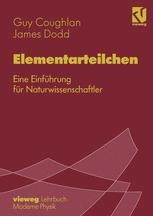 Elementarteilchen: Eine Einführung für Naturwissenschaftler | SpringerLink
