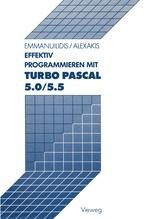 Effektiv Programmieren mit Turbo Pascal 5.0/5.5 | SpringerLink