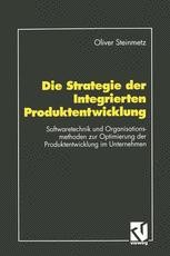 Die Strategie der Integrierten Produktentwicklung: Softwaretechnik und ...