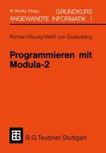 Programmieren mit Modula-2 Grundkurs Angewandte Informatik I | SpringerLink