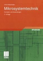 Mikrosystemtechnik: Konzepte und Anwendungen | SpringerLink