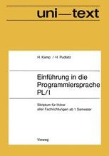 Einführung in die Programmiersprache PL/I: Skriptum für Hörer aller ...