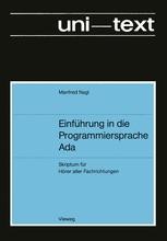 Einführung in die Programmiersprache Ada: Skriptum für Hörer aller ...