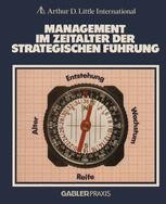 Management im Zeitalter der Strategischen Führung | SpringerLink