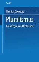 Pluralismus: Grundlegung und Diskussion | SpringerLink