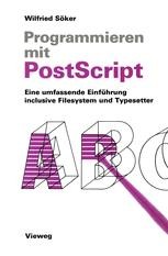 Programmieren mit PostScript: Eine umfassende Einführung inclusive ...