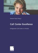 Call Center Excellence: Erfolgreiche Call Center im Porträt | SpringerLink