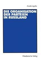Die Organisation der Parteien in Russland | SpringerLink