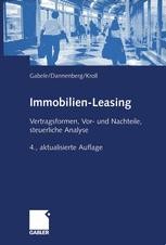 Immobilien-Leasing: Vertragsformen, Vor- und Nachteile, steuerliche ...