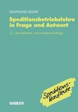 Speditionsbetriebslehre in Frage und Antwort | SpringerLink