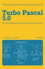 Turbo Pascal 5.0 für Naturwissenschaftler und Ingenieure | SpringerLink