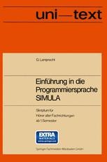 Einführung in die Programmiersprache SIMULA: Anleitung zum ...