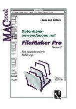Datenbankanwendungen mit FileMaker Pro Version 2: Eine ...