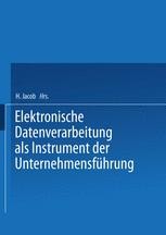Elektronische Datenverarbeitung als Instrument der Unternehmensführung ...