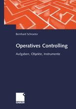 Operatives Controlling: Aufgaben, Objekte, Instrumente | SpringerLink