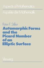 Automorphic Forms and the Picard Number of an Elliptic Surface ...