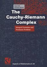The Cauchy-Riemann Complex: Integral Formulae and Neumann Problem | Springer Nature Link ...