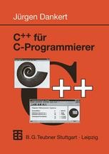 C++ für C-Programmierer | SpringerLink