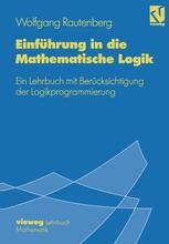 Einführung in die Mathematische Logik: Ein Lehrbuch mit ...