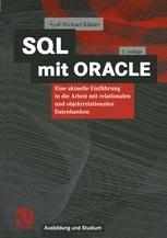 SQL mit ORACLE: Eine aktuelle Einführung in die Arbeit mit relationalen ...