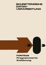 Fortran Programmierte Einführung | Springer Nature Link (formerly SpringerLink)