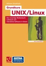 Grundkurs UNIX/Linux: Das neuartige Medienbuch: Lehrbuch und ...