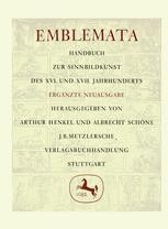 Emblemata: Handbuch zur Sinnbildkunst des 16. und 17. Jahrhunderts ...