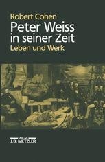 Peter Weiss in seiner Zeit: Leben und Werk | Springer Nature Link ...