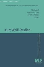 Band 1: Kurt-Weill-Studien: Veröffentlichungen der Kurt Weill ...