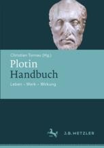 Plotin-Handbuch: Leben – Werk – Wirkung | Springer Nature Link ...