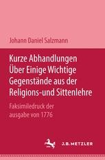 Kurze Abhandlungen über einige wichtige Gegenstände aus der Religions ...
