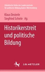 Historikerstreit und politische Bildung | Springer Nature Link