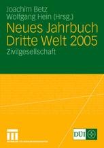 Neues Jahrbuch Dritte Welt 2005: Zivilgesellschaft | SpringerLink