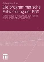 Die programmatische Entwicklung der PDS: Kontinuität und Wandel der ...