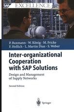 Inter-organizational Cooperation with SAP Solutions: Design and ...