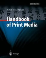 Handbook of Print Media: Technologies and Production Methods | Springer ...
