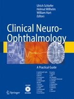 Clinical Neuro-Ophthalmology: A Practical Guide | Springer Nature Link ...
