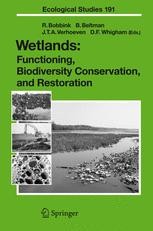 Wetlands: Functioning, Biodiversity Conservation, and Restoration ...