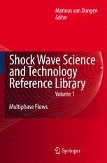 Shock Wave Science and Technology Reference Library, Vol. 1: Multiphase Flows I | SpringerLink