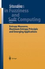 Entropy Measures, Maximum Entropy Principle and Emerging Applications ...