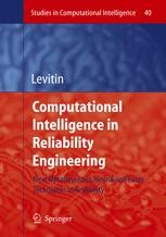 Computational Intelligence in Reliability Engineering: New Metaheuristics, Neural and Fuzzy ...
