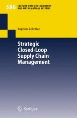 Strategic Closed-Loop Supply Chain Management | SpringerLink