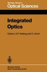 Integrated Optics: Proceedings of the Third European Conference, ECIO ...