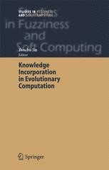 Knowledge Incorporation in Evolutionary Computation | SpringerLink