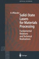 Solid-State Lasers for Materials Processing: Fundamental Relations and ...