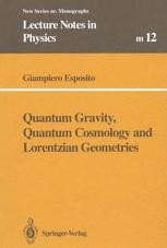 Quantum Gravity, Quantum Cosmology and Lorentzian Geometries | Springer Nature Link (formerly ...