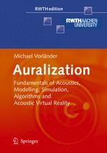 Auralization: Fundamentals of Acoustics, Modelling, Simulation ...