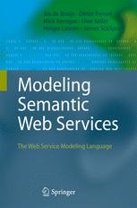 Modeling Semantic Web Services: The Web Service Modeling Language | SpringerLink