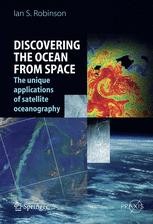 Discovering the Ocean from Space: The unique applications of satellite ...