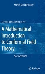 A Mathematical Introduction to Conformal Field Theory | SpringerLink